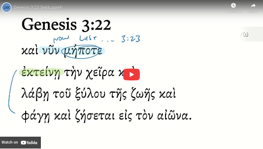 Genesis 3:22 Septuagint | Daily Dose of Septuagint