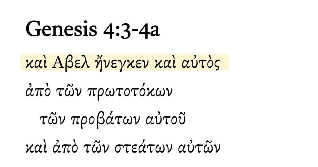 Genesis 4:3-4a Septuagint | Daily Dose of Septuagint