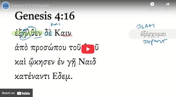 Genesis 4:16 Septuagint | Daily Dose of Septuagint