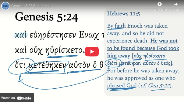 Genesis 5:24 Septuagint | Daily Dose of Septuagint