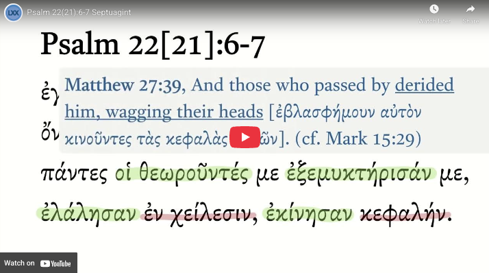 Psalm 22(21):6-7 Septuagint | Daily Dose of Septuagint