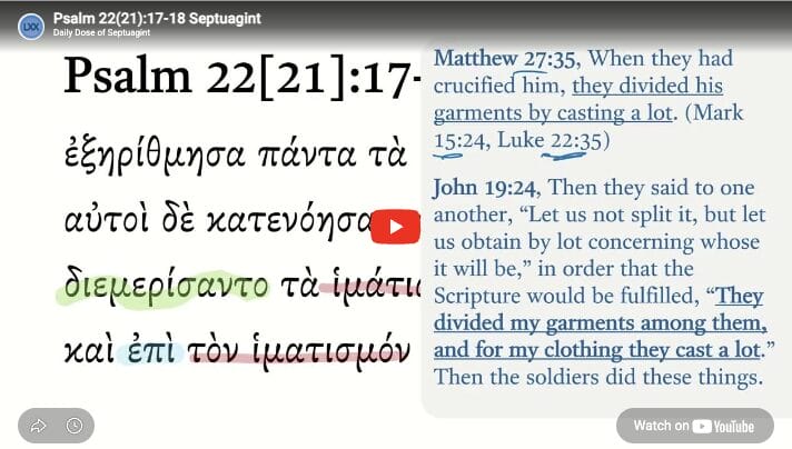 Psalm 22(21):17-18 Septuagint | Daily Dose of Septuagint
