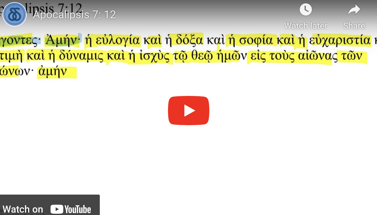 Apocalipsis 7:12 - Dosis Griego