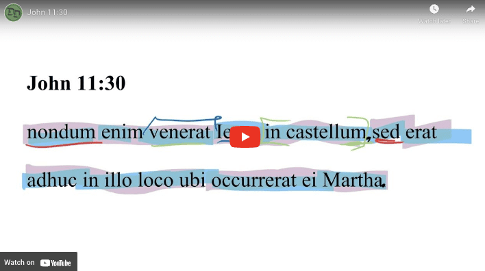 John 11:30 Latin Vulgate | Daily Dose of Latin